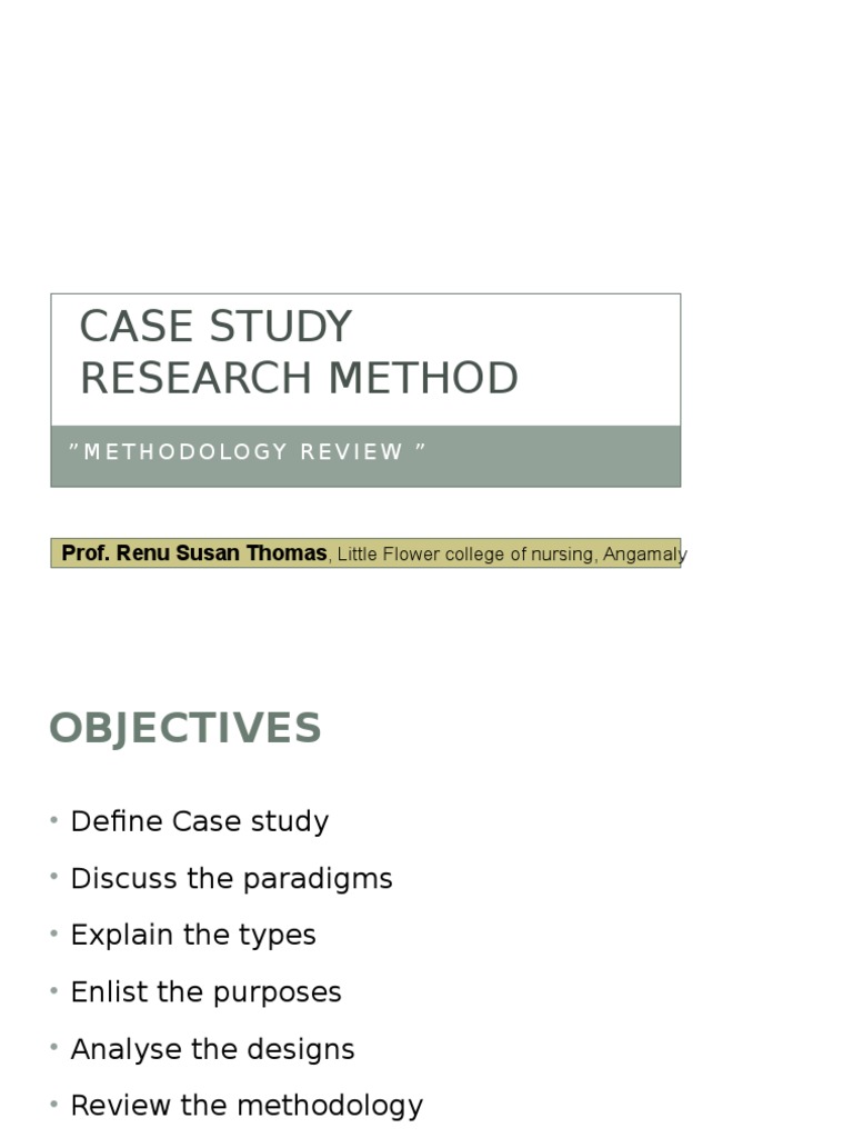 Case Study Research Method: "Methodology Review " | PDF | Case Study ...