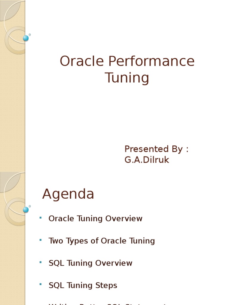 Oracle Performance Tuning: Presented By: G.A.Dilruk | PDF | Database ...