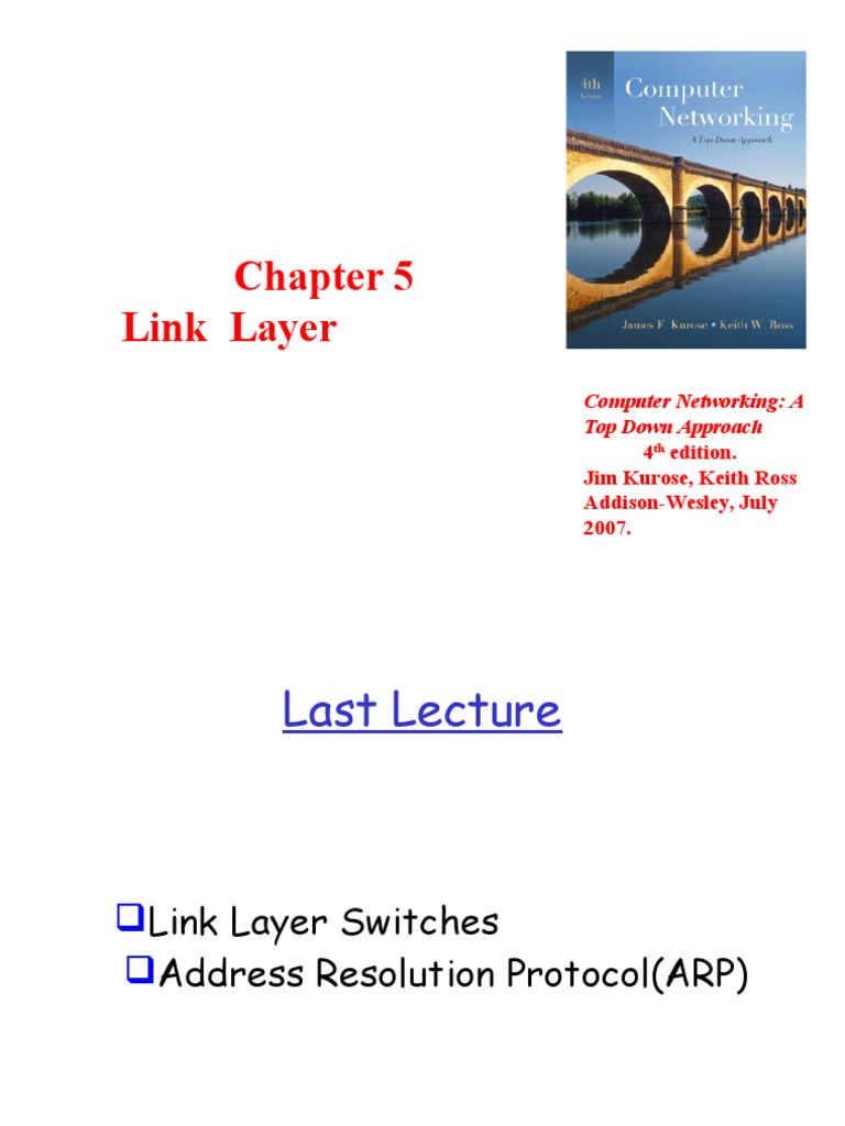 Link Layer: Computer Networking: A Top Down Approach | PDF | Network Switch | Transmission ...