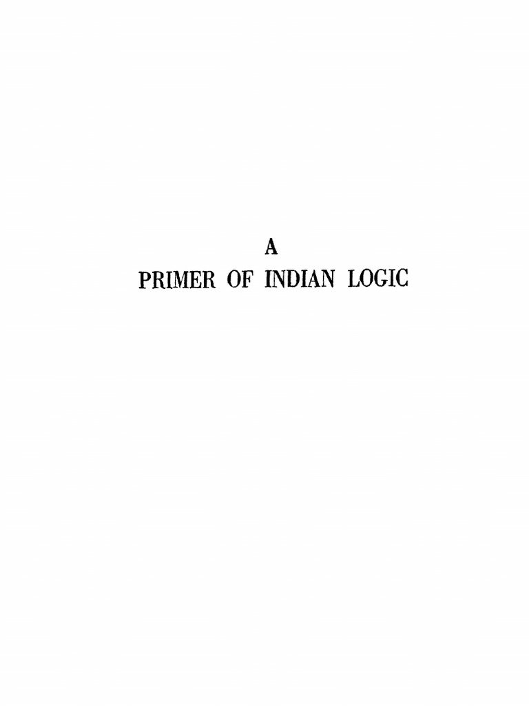 A Primer of Indian Logic | PDF | Reason | Logic