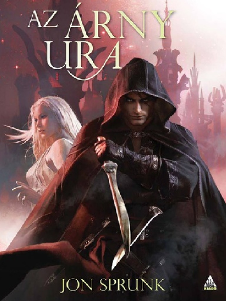 Jon Sprunk - Árnyorgyilkos 3 - Az Árny Ura | PDF
