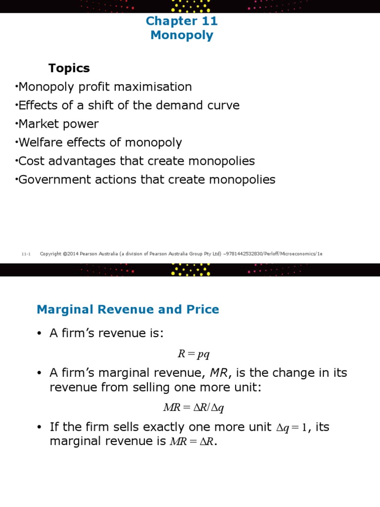 Chapter 11 PPT Perloff Microecon 1e | PDF | Demand | Monopoly