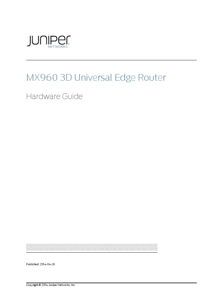 Juniper Networks - MX960 Hardware Guide | PDF | Power Supply ...
