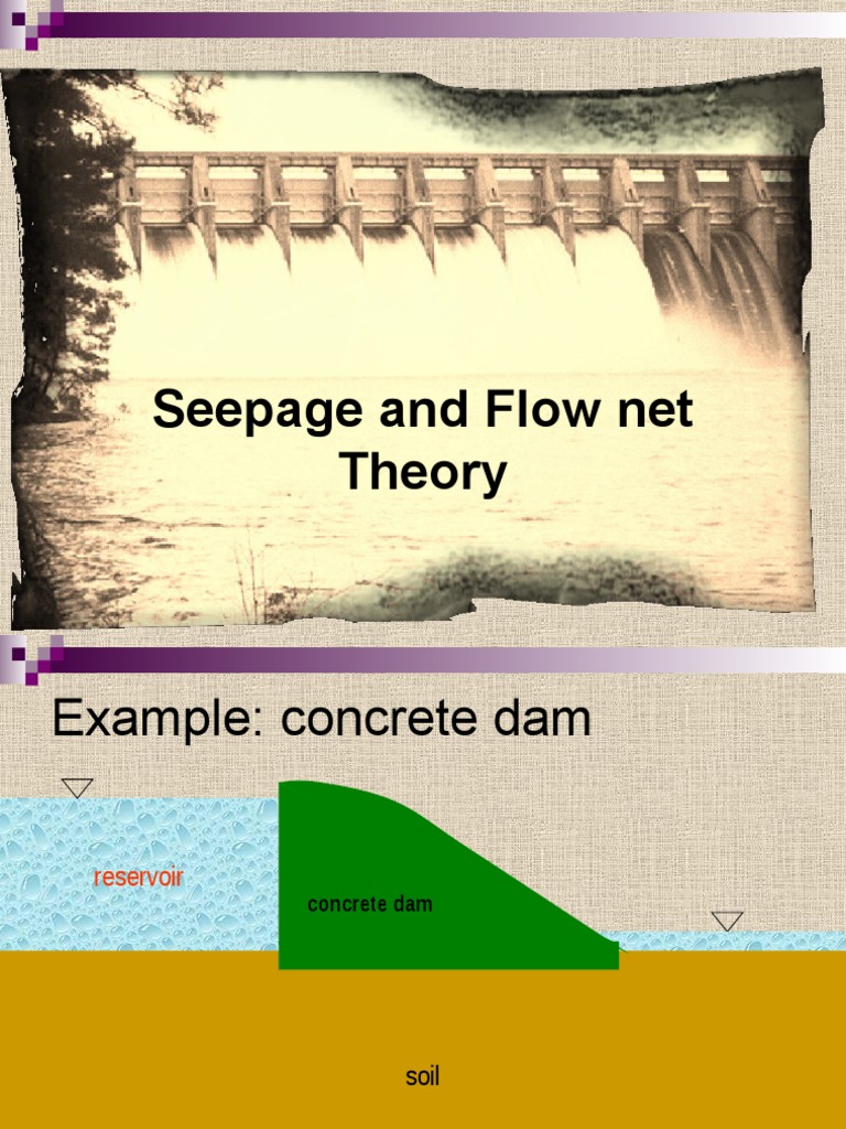 Final Seepage and Flow Net Theory | PDF | Soil Mechanics | Dam
