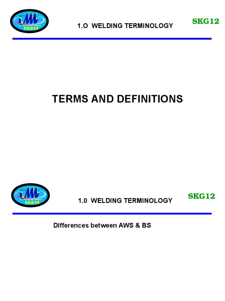 Terms and Definitions: 1.O Welding Terminology | PDF | Welding ...