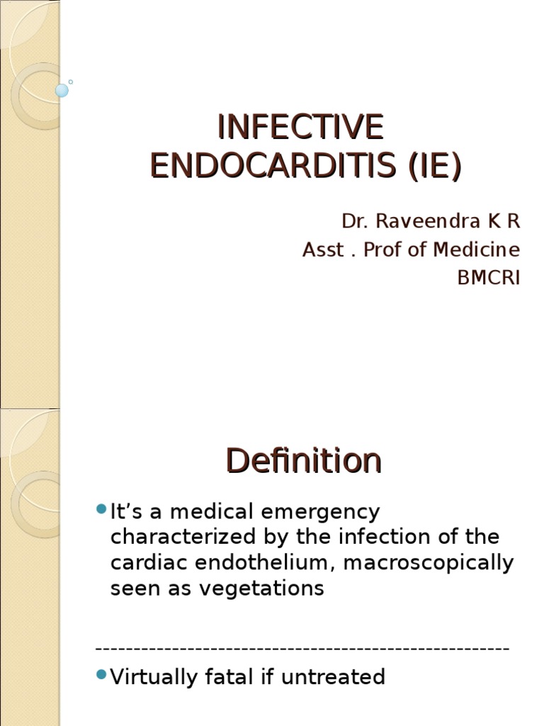 Infective Endocarditis Ie | PDF | Medical Specialties | Diseases And ...