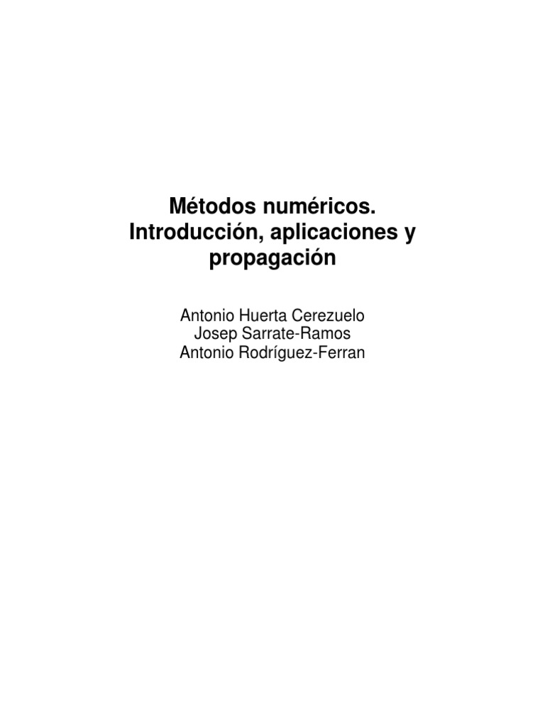 Matematicas Metodos Numericos Introduccion Aplicaciones Y Propagacion