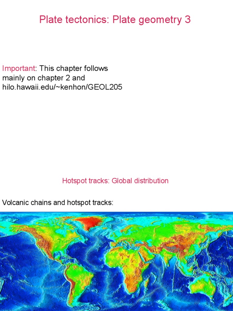 Plate Tectonics: Plate Geometry 3:: This Chapter Follows Mainly On ...