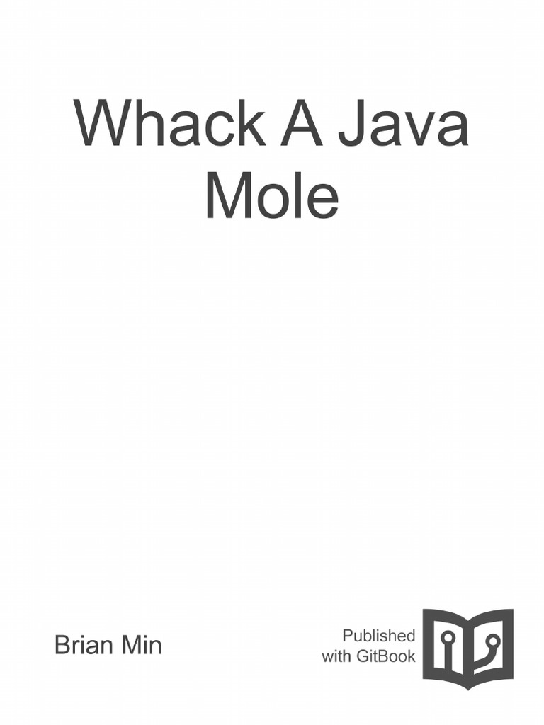 Whack A Java Mole | PDF | Constructor (Object Oriented Programming ...