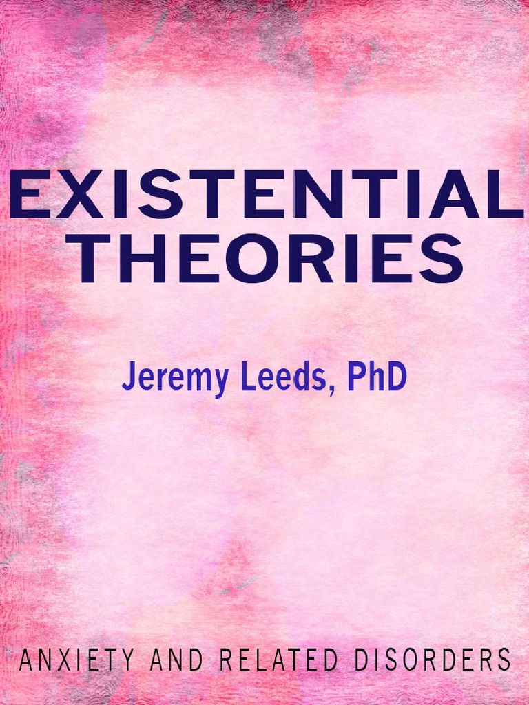 Existential Theories | Existentialism | Psychotherapy
