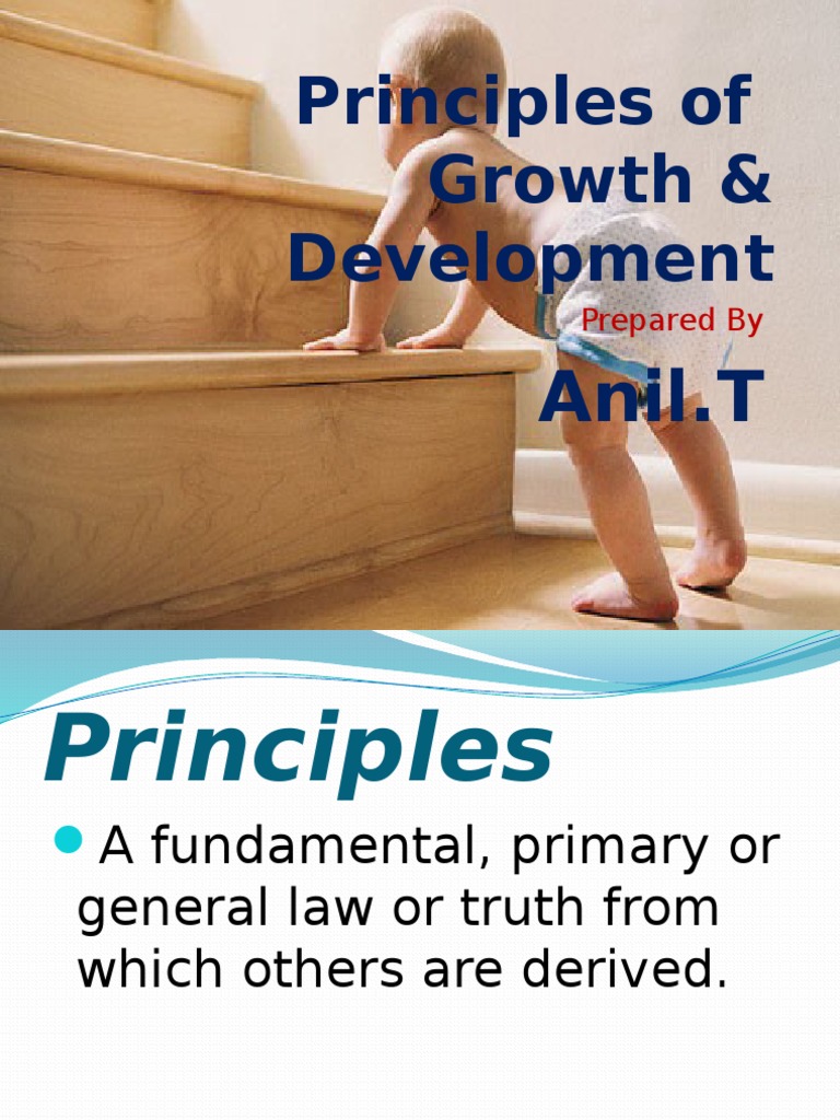 Principles of Growth & Development: Anil.T | PDF | Behavioural Sciences ...