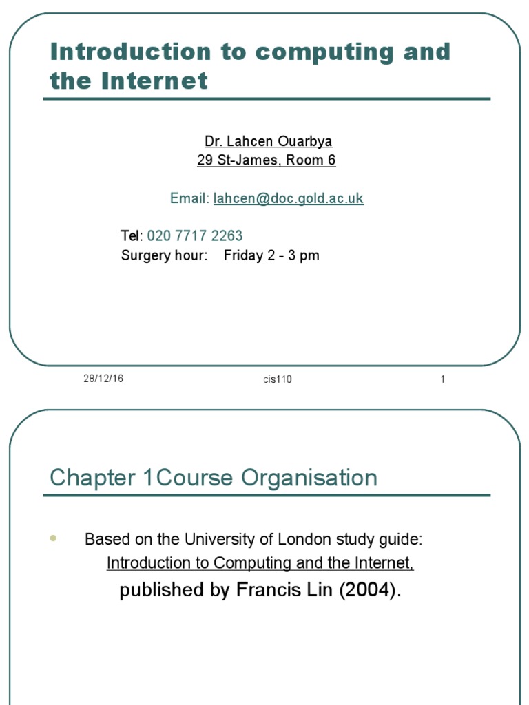 Introduction To Computing and The Internet: Dr. Lahcen Ouarbya 29 St ...