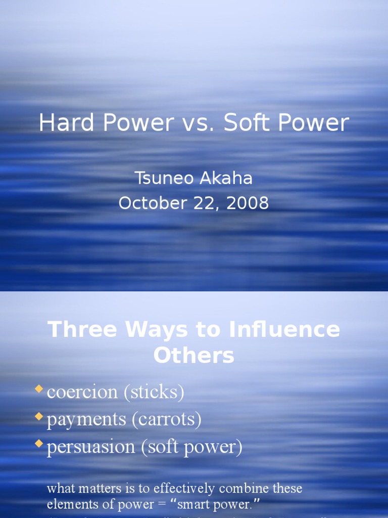 Hard Power Vs Soft Power | Download Free PDF | Soft Power | Hard Power