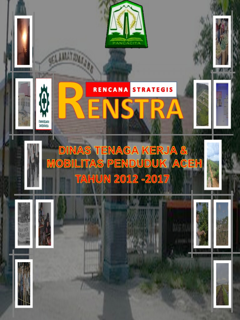 Renstra Dinas Tenaga Kerja Dan Mobilitas Penduduk 2012-2017 | PDF