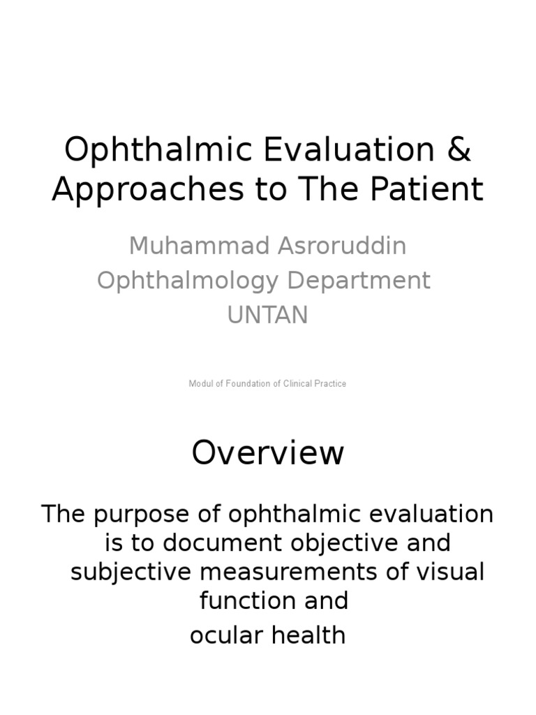 Ophthalmic Evaluation & Approaches To The Patient | PDF | Medical ...
