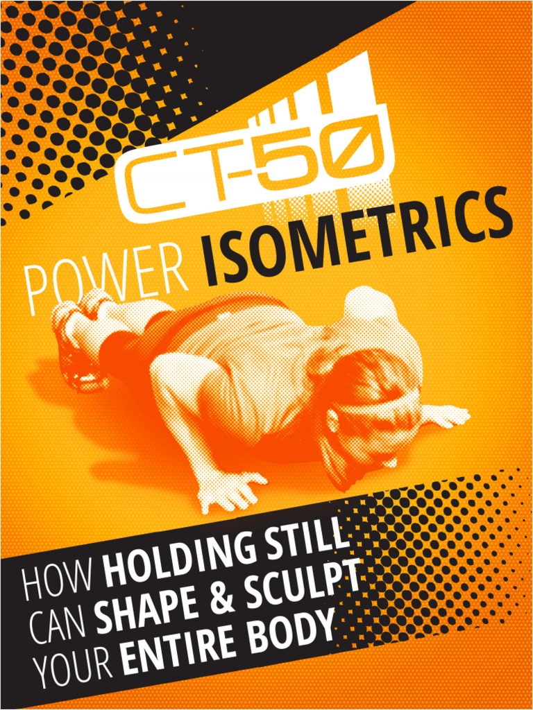 CT 50 Power Isometrics Program PDF | PDF | Muscle | Physical Strength
