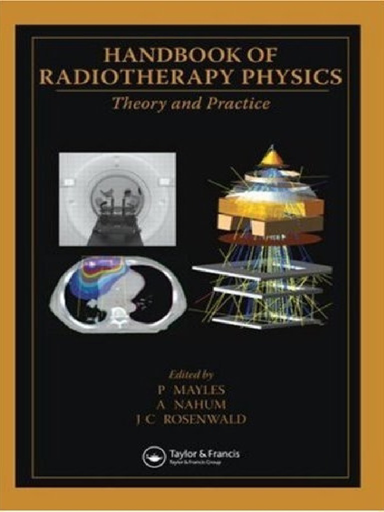 Handbook of Radiotherapy Physics Theory and Practice | PDF | Atoms | Atomic Nucleus