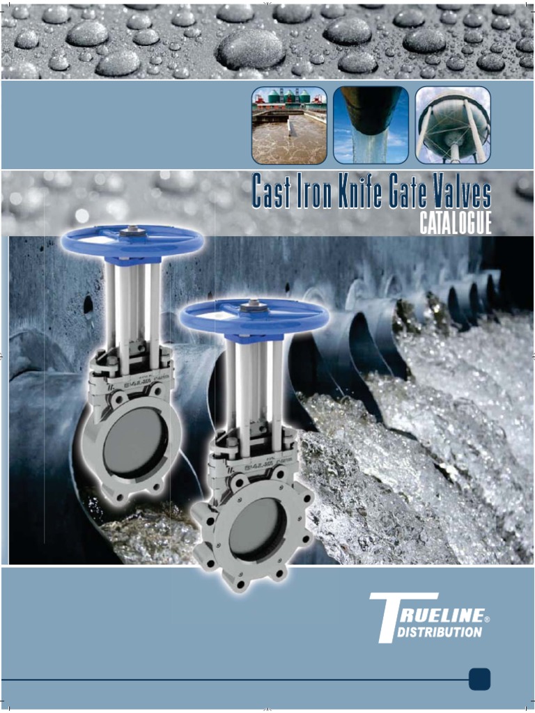 Trueline Knife-Gate Valve Catalogue | PDF | Valve | Hydraulic Engineering