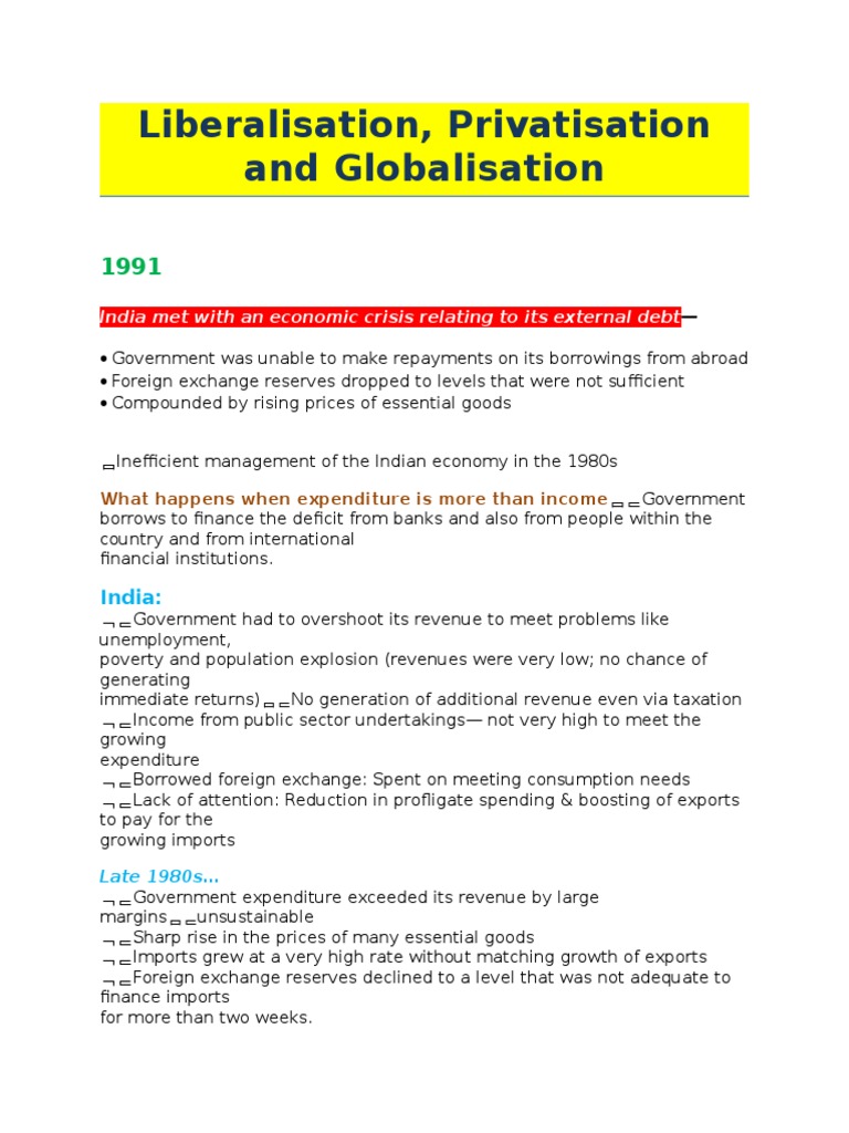Liberalisation, Privatisation and Globalisation: India Met With An Economic Crisis Relating To ...