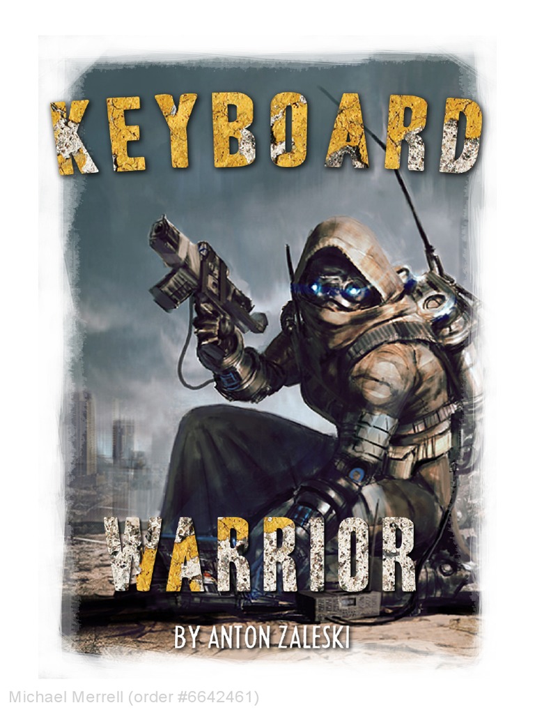 Keyboard Warrior