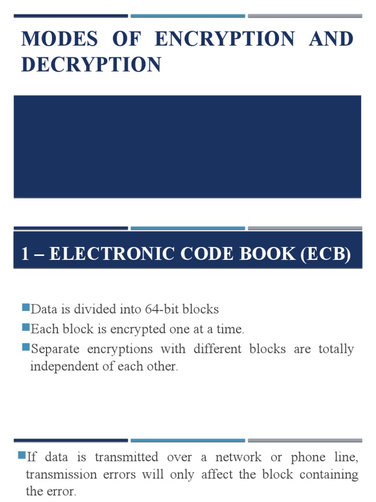 Modes of Encryption and Decryption | PDF | Secrecy | Cyberwarfare