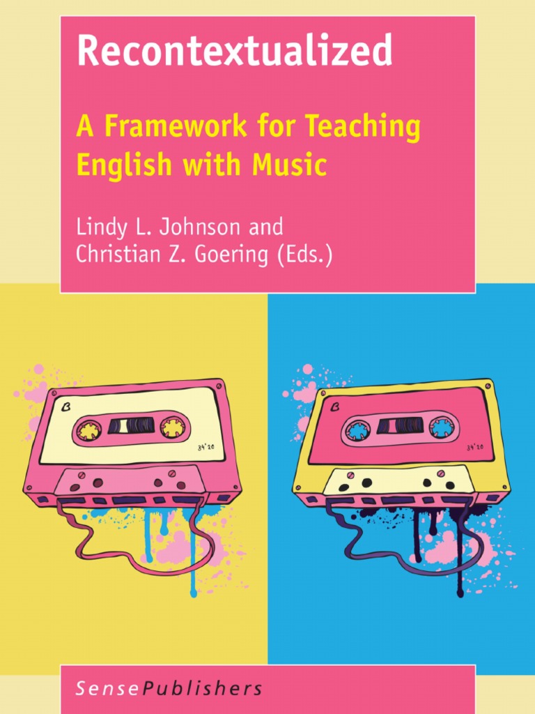 Recontextualized. A Framewoek For Teaching English With Music | PDF ...