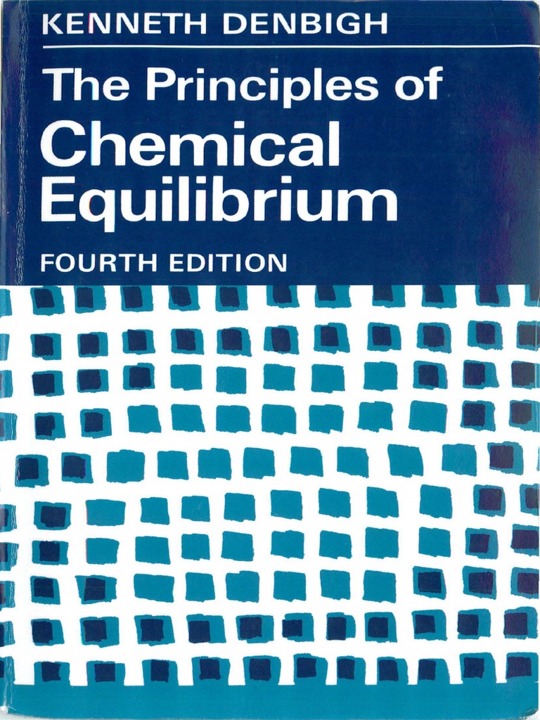 The Principles of Chemical Equilibrium-4thEd-Denbigh PDF | PDF ...