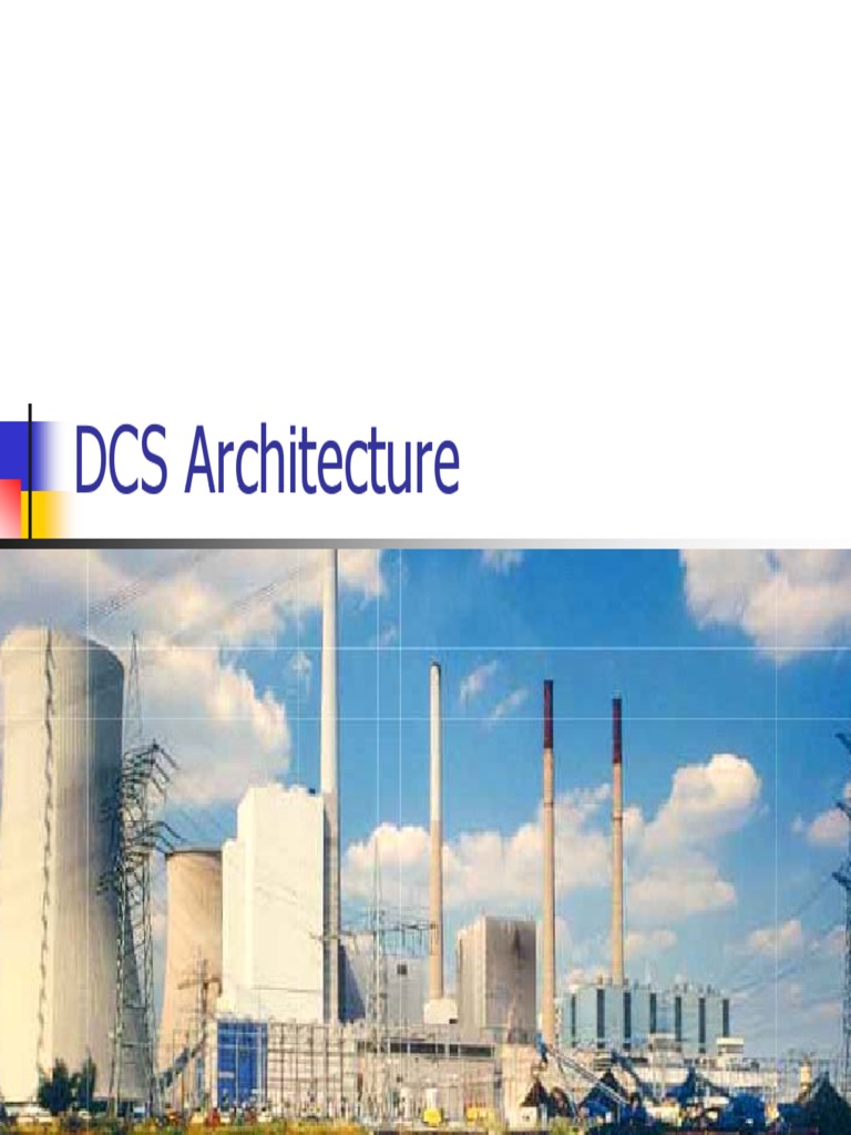 DCS Architecture DCS Architecture | PDF