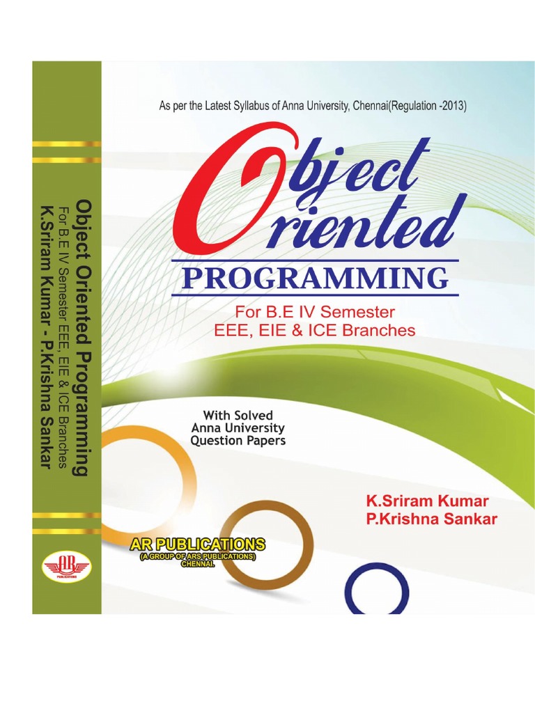 Object Oriented Programming For R-2013 by K. Sriram Kumar, P. Krishna ...