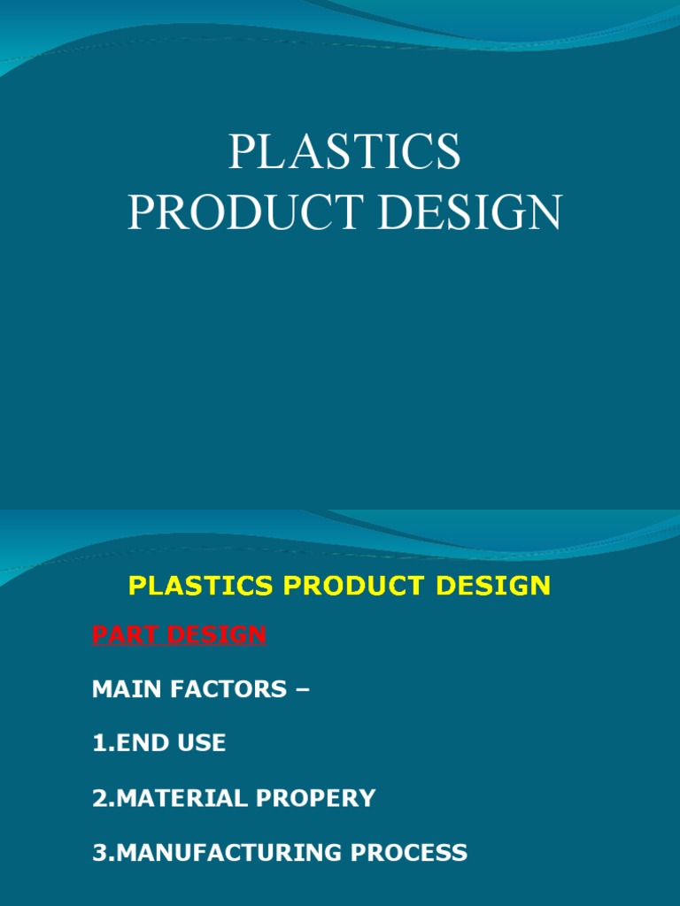 Plastic Product Design. | Materials Science | Industrial Processes