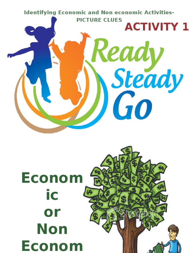 Activity 1: Identifying Economic and Non Economic Activities-Picture ...