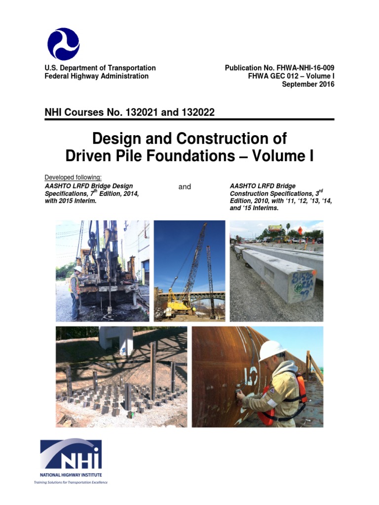 Design and Construction of Driven Pile Foundations - Volume 1 (Nhi16009 - v1) | PDF | Deep ...