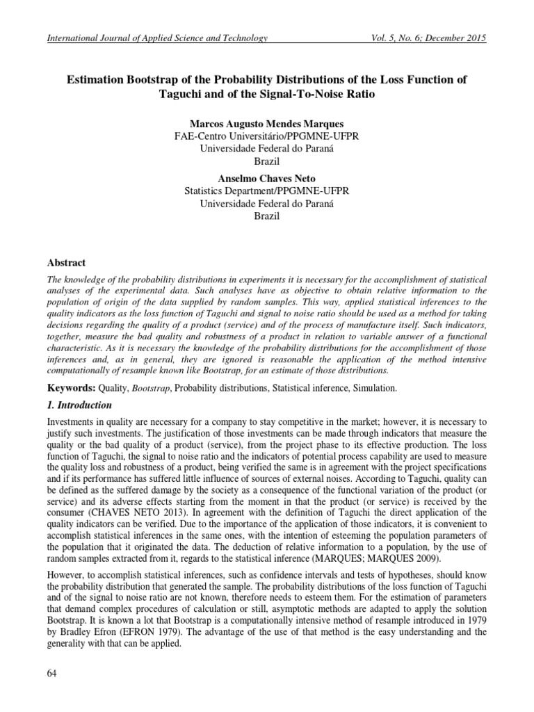 Estimation Bootstrap of The Probability Distributions of The Loss Function of Taguchi and of The ...
