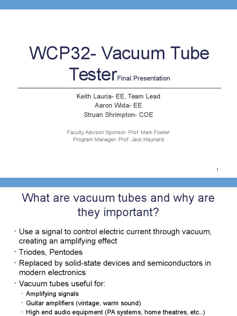 wcp32 - Vacuum Tube Tester Final Presentation | PDF | Vacuum Tube ...