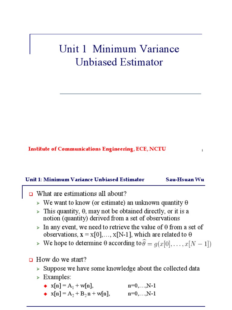 Unit 1 Minimum Variance Unbiased Estimator: Institute of Communications ...