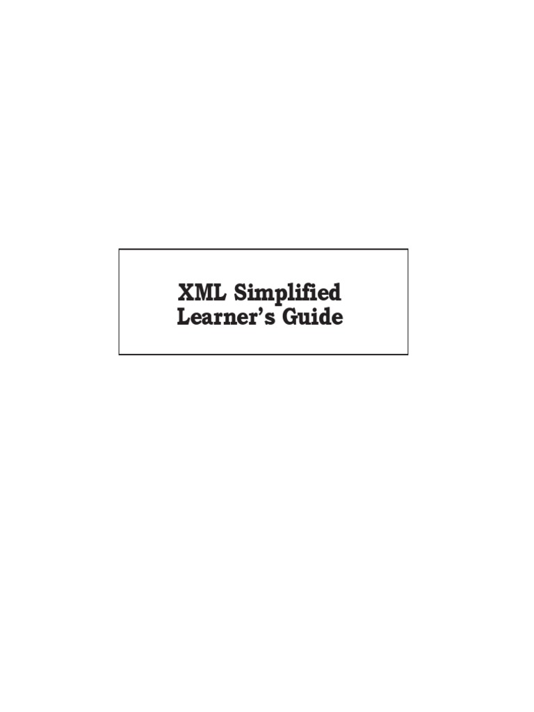 XML Simplified | PDF | Xml | Markup Language