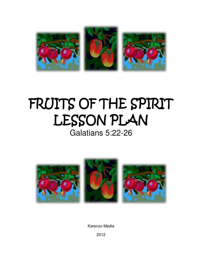 Sunday School Lesson Fruits of The Spirit | PDF | Fruit Of The Holy ...