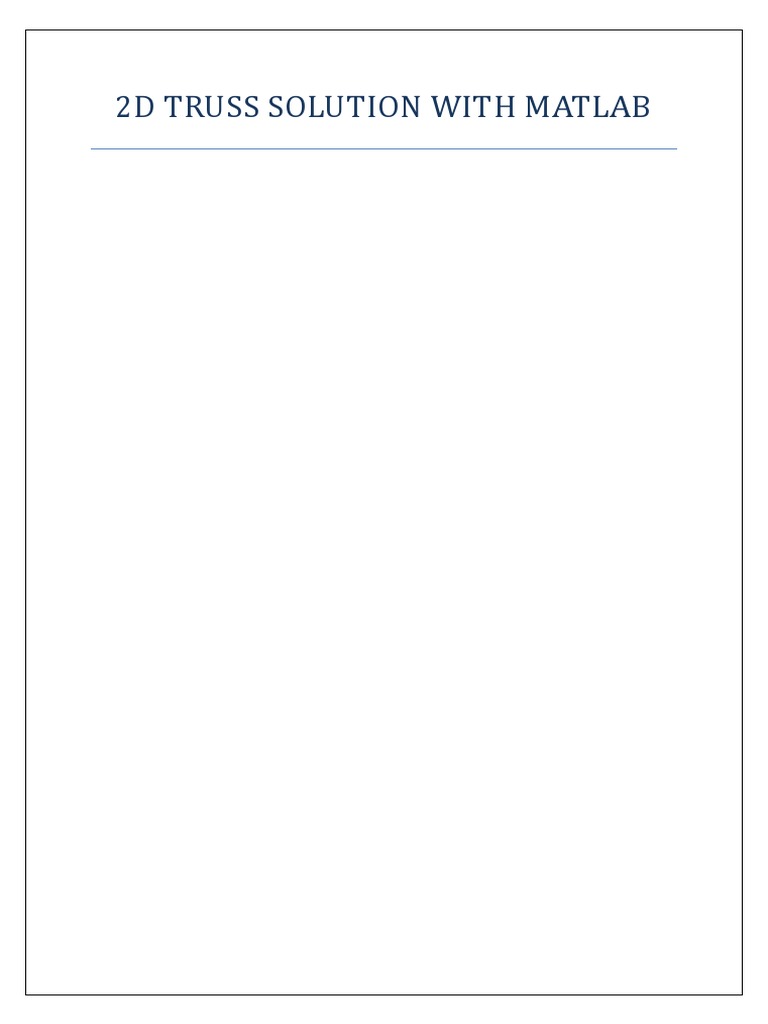 Truss Report MATLAB | PDF | Truss | Stress (Mechanics)