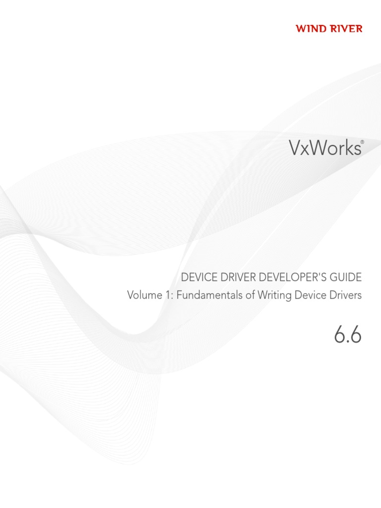 Vxworks Device Driver Developers Guide Vol1 6.6 | PDF | Device Driver | Computer Data Storage