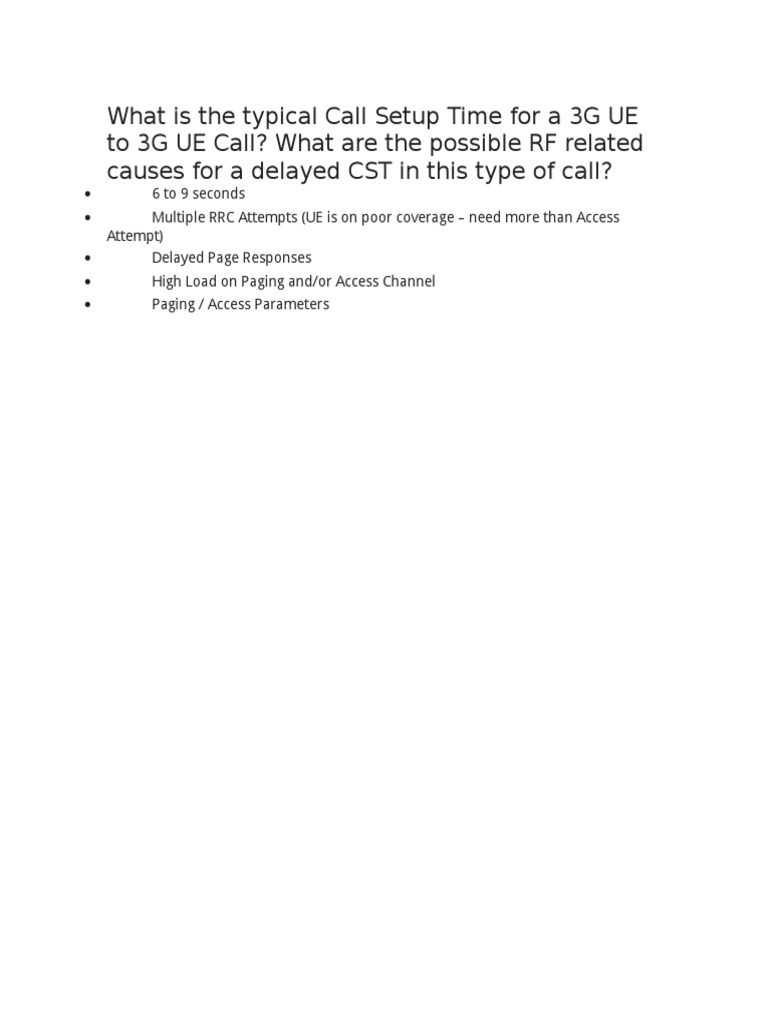 What Is The Typical Call Setup Time For A 3G UE To 3G UE Call? What Are ...