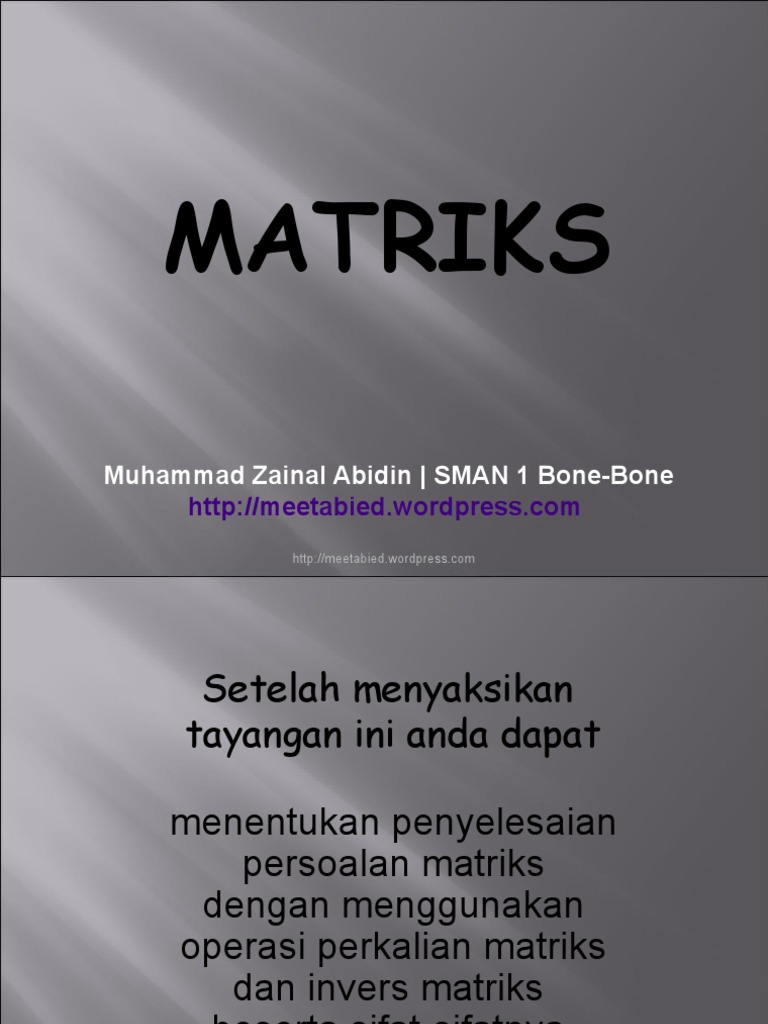 Presentasi Matematika Kelas Xii Matriks | PDF | Teknologi & Rekayasa