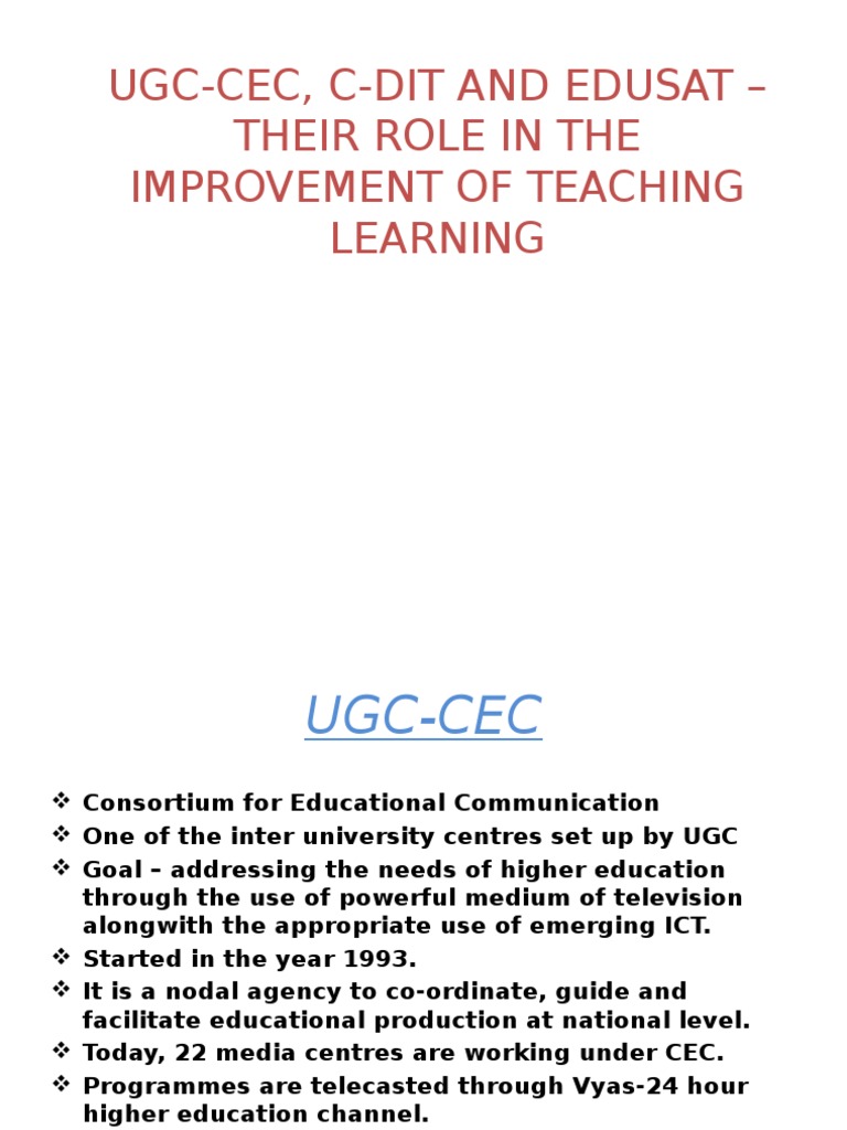 Role of Ugc-Cec, C-Dit and Edusat In5555 | PDF | Distance Education ...