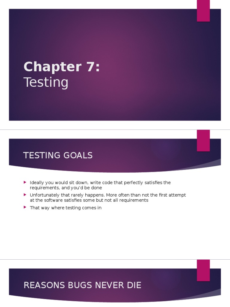 Chapter 7 Testing Goals and Reasons Bugs Never Die | PDF | Software Bug ...