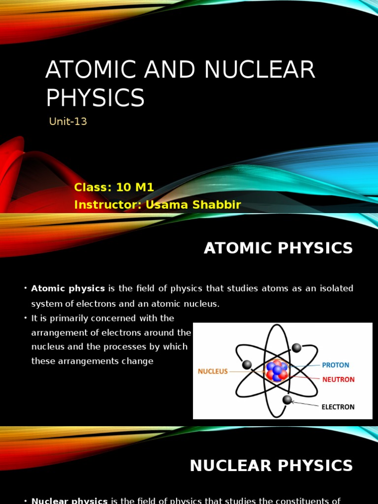 An Introduction to Atomic and Nuclear Physics: Subatomic Particles, Isotopes, Radioactivity, and ...
