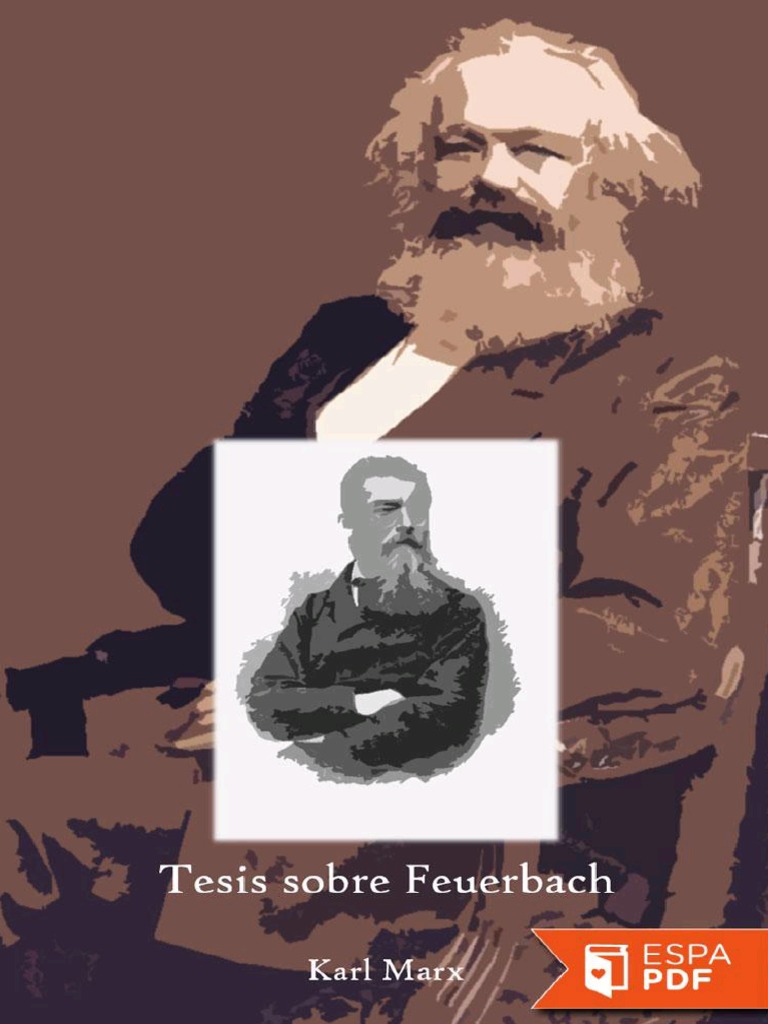 Crítica de Marx a Feuerbach y el Idealismo | PDF | Karl Marx | Teorías ...