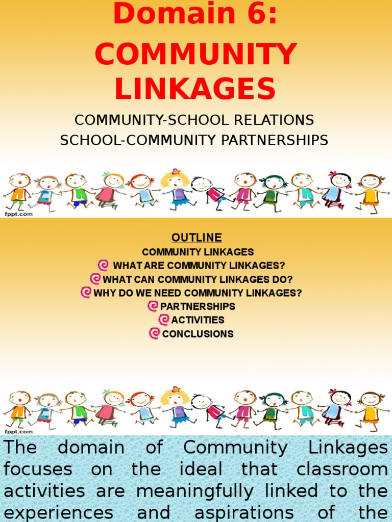 Domain 6 - Community Linkages | PDF | Community | Curriculum