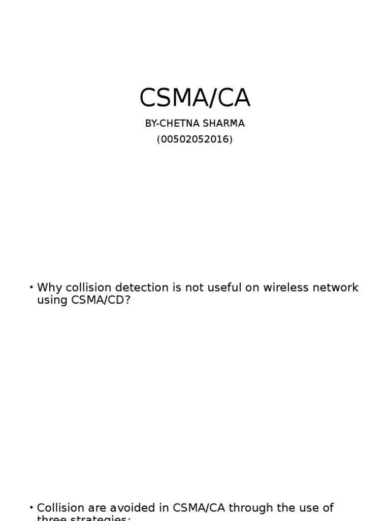 Csma/Ca: By-Chetna Sharma (00502052016) | PDF