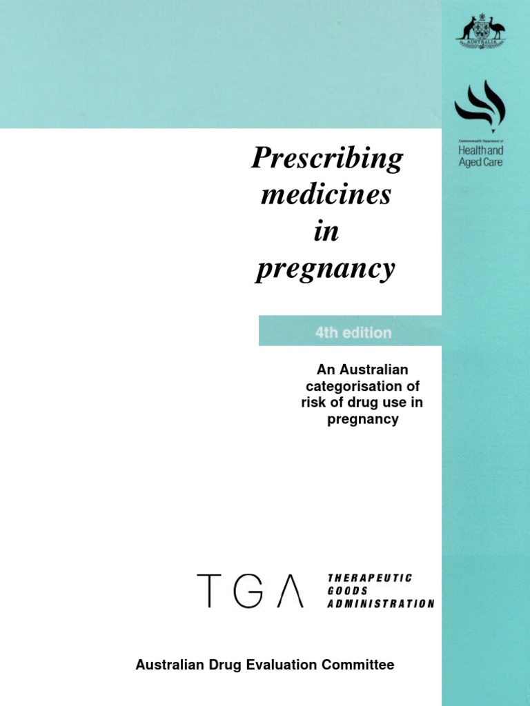 Prescribing Medicine in Pregnancy, by Australian Drug Evaluation ...