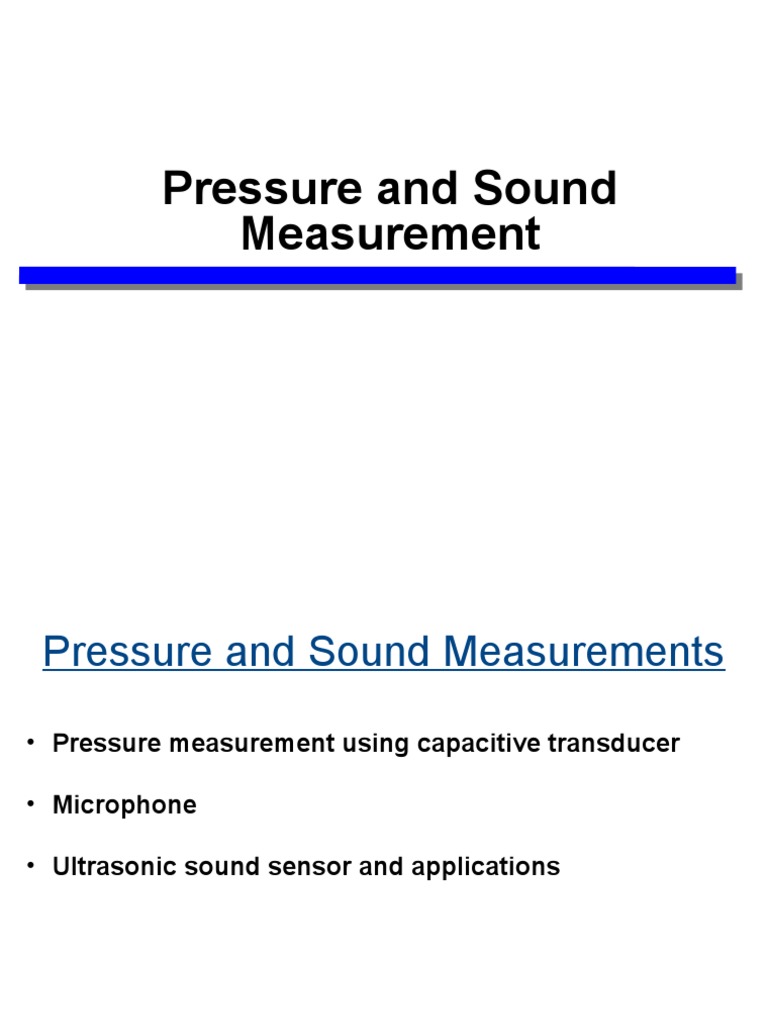 Pressure Measurement Techniques Explained | PDF | Microphone | Pressure ...