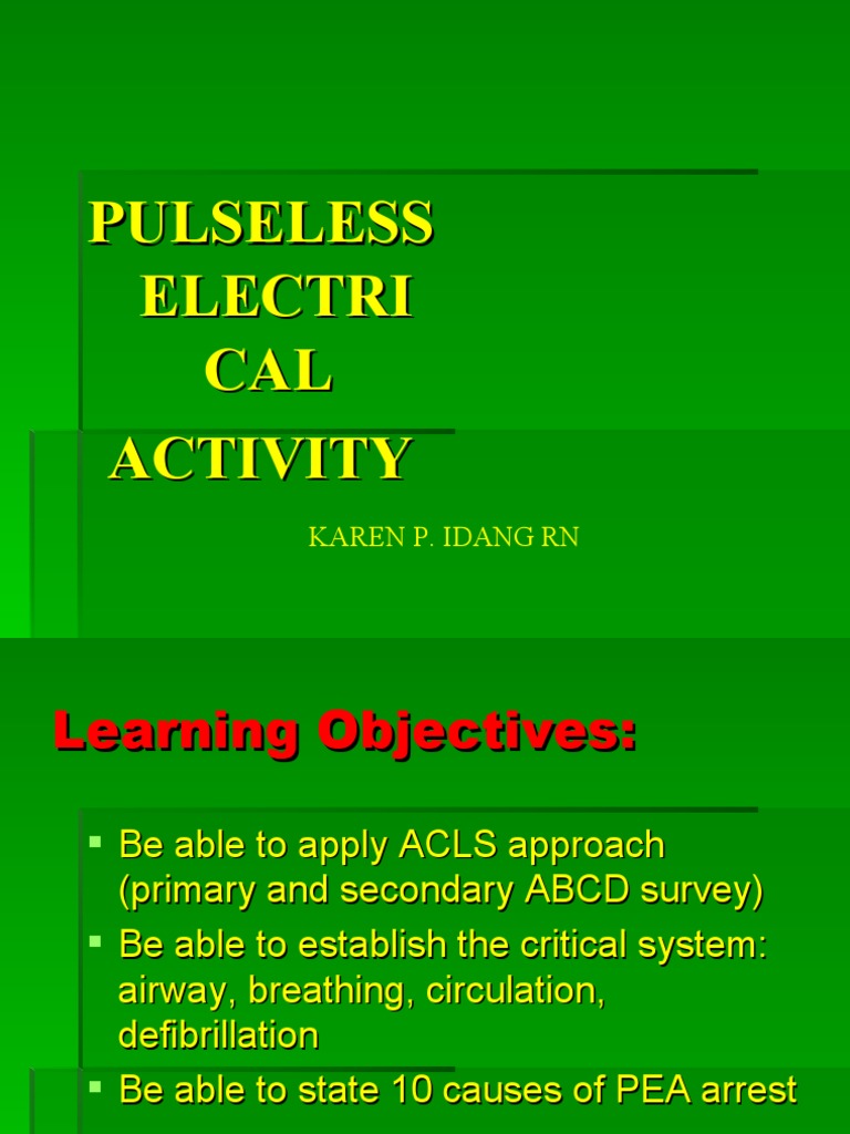 Pulseless Electri CAL Activity | PDF | Heart | Cardiopulmonary Resuscitation